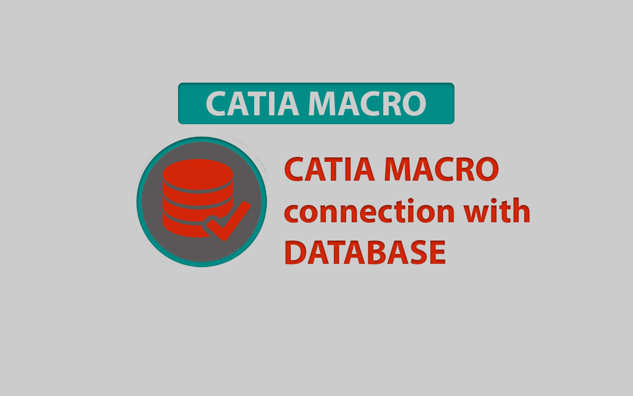 Catia macro connection with database - CATIA VB Macros